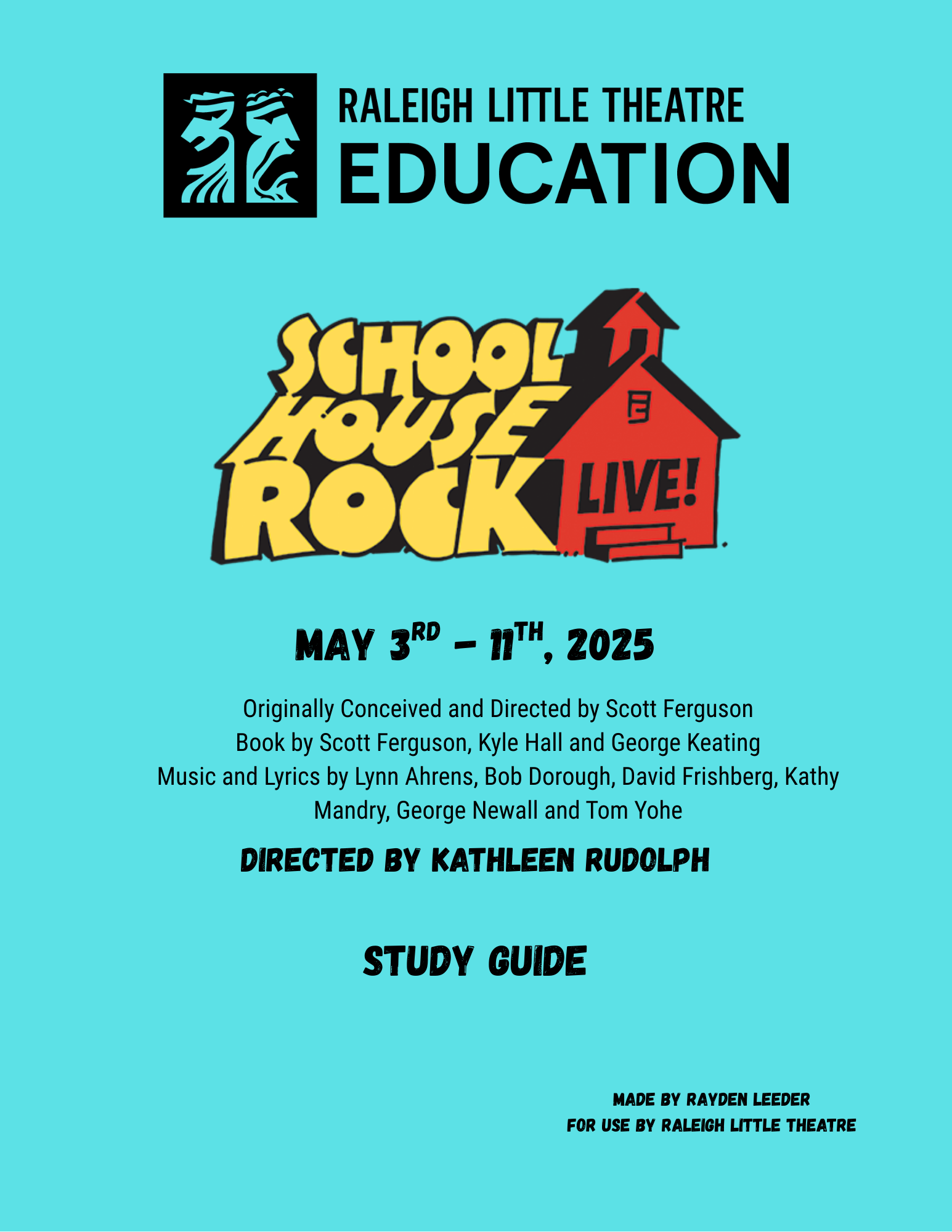 Schoolhouse Rock Live! – NOW THRU MAY 17! - Raleigh Little Theatre
